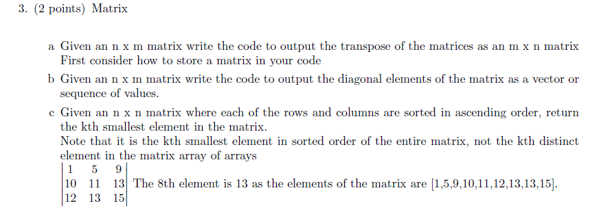 Solved 3. (2 points) Matrix a Given an n x m matrix write | Chegg.com