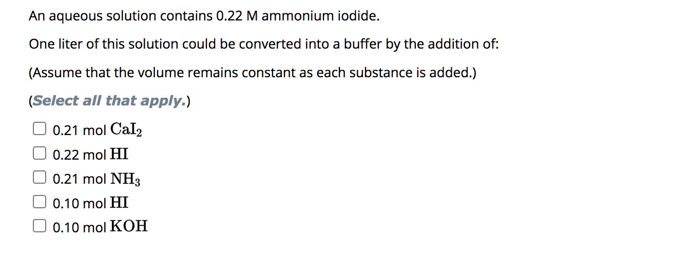 Solved An aqueous solution contains 0.22M ammonium iodide. | Chegg.com