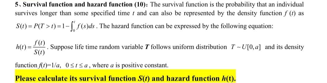 Solved 5. Survival function and hazard function (10): The | Chegg.com