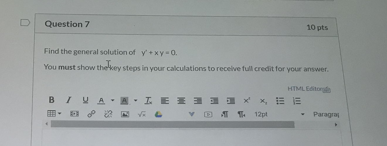 Solved Question 7 10 pts Find the general solution of y' + x | Chegg.com