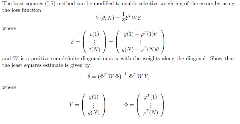 Solved The Least Squares Ls Method Can Be Modified To