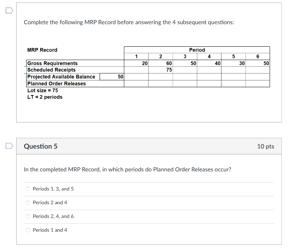 Solved Complete the following MRP Record before answering | Chegg.com