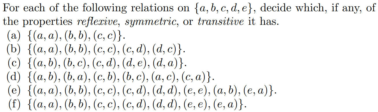 Solved For each of the following relations on {a,b,c,d,e}, | Chegg.com