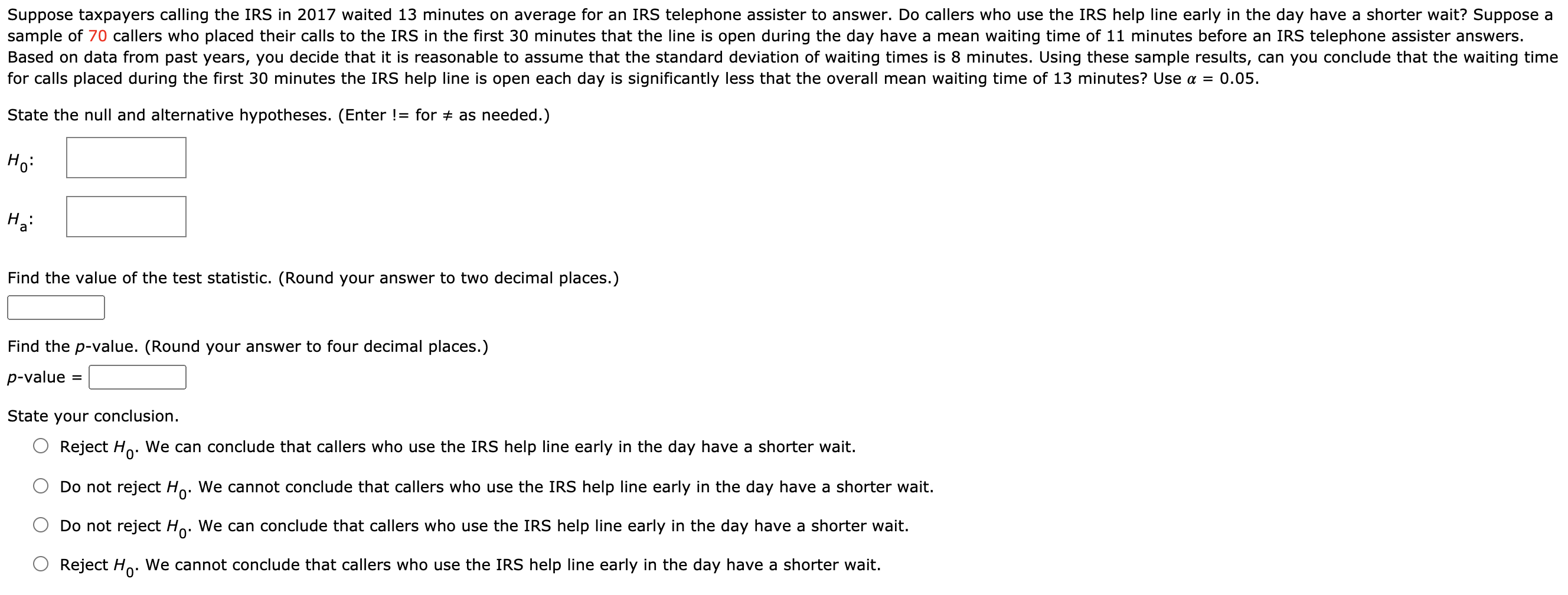 Solved Suppose taxpayers calling the IRS in 2017 waited 13 | Chegg.com