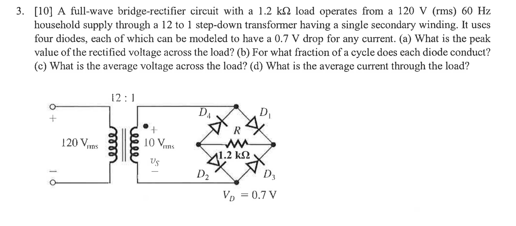 Solved [10] A full-wave bridge-rectifier circuit with a | Chegg.com