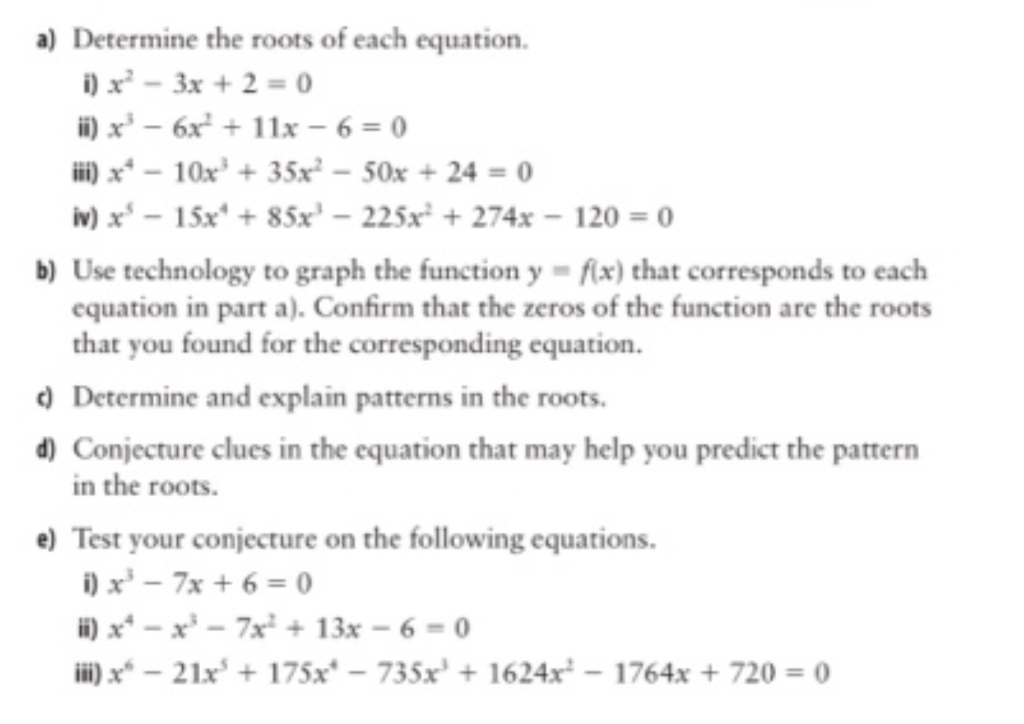 Solved a) Determine the roots of each equation. i) x2−3x+2=0 | Chegg.com
