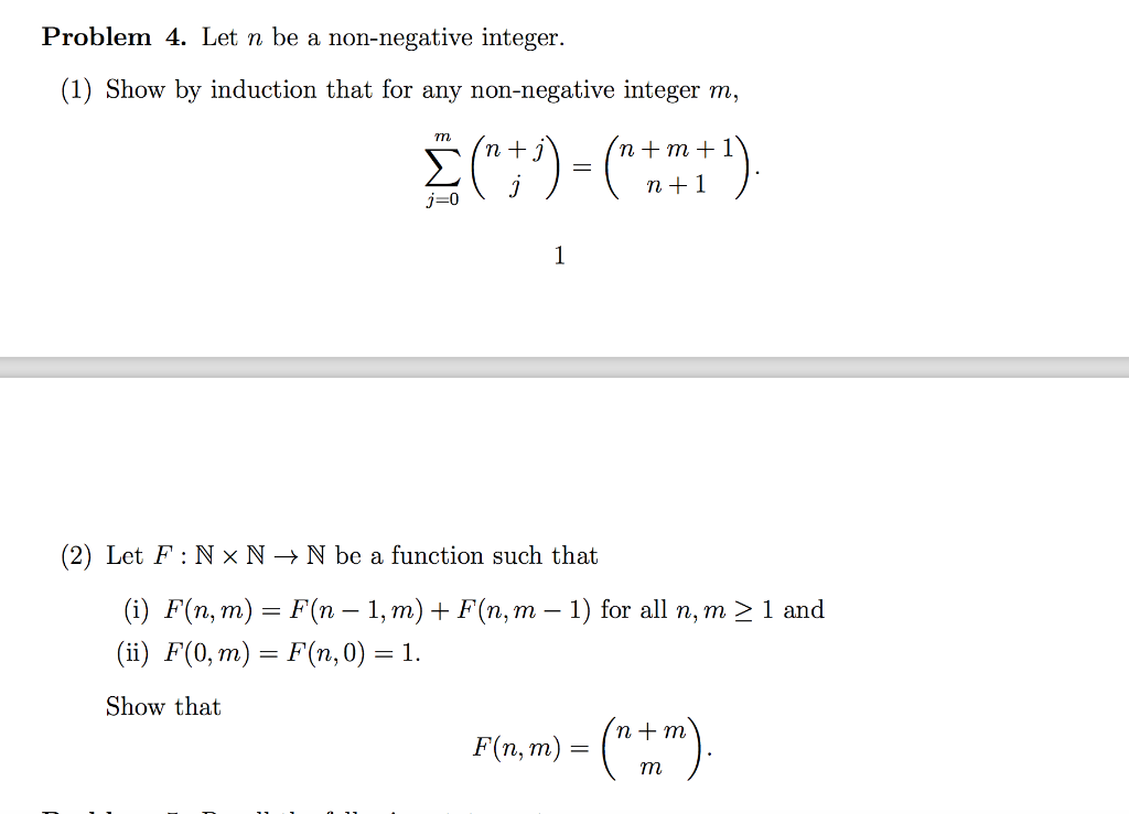 Solved Problem 4. Let n be a non-negative integer (1) Show | Chegg.com Solved Problem 4. Let n be a non-negative integer (1) Show | Chegg.com