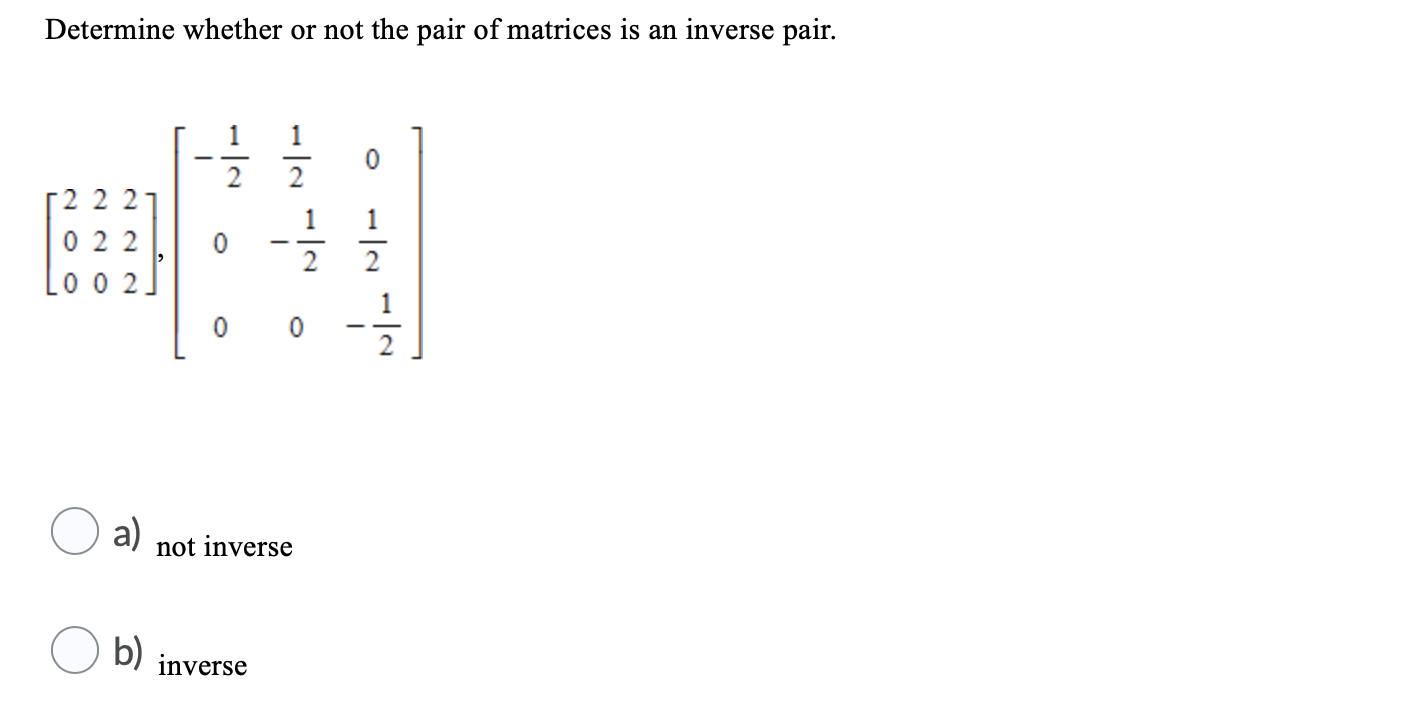 Solved Determine whether or not the pair of matrices is an | Chegg.com