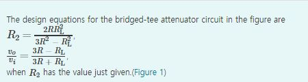 Solved The design equations for the bridged-tee attenuator | Chegg.com