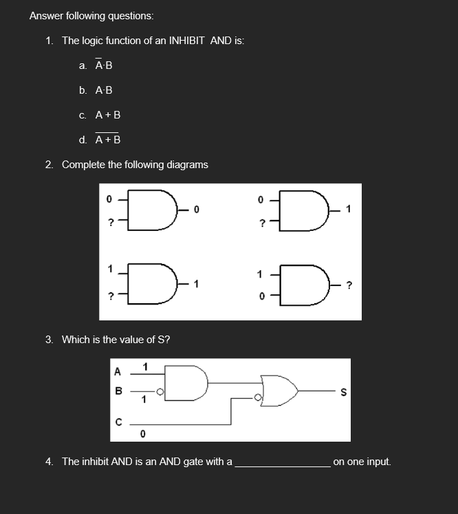 Solved Answer following questions: 1. The logic function of | Chegg.com