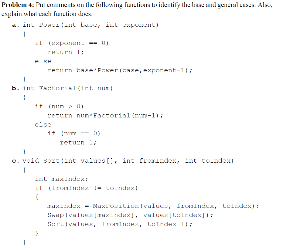 Problem 4: Put comments on the following functions to | Chegg.com
