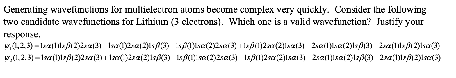 Solved Generating wavefunctions for multielectron atoms | Chegg.com