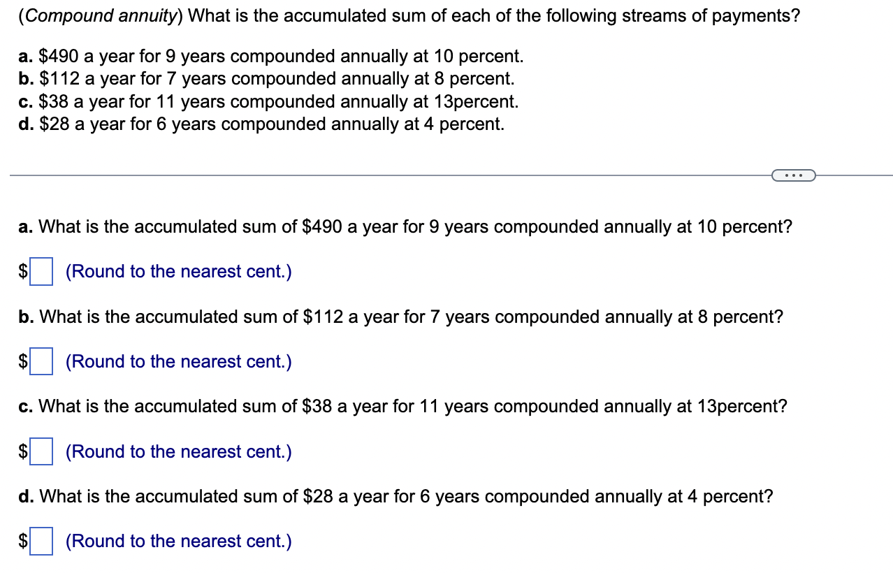 Solved (Compound annuity) What is the accumulated sum of | Chegg.com