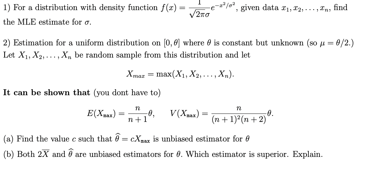 Solved given data X1, X2, ..., xn, find 1) For a | Chegg.com