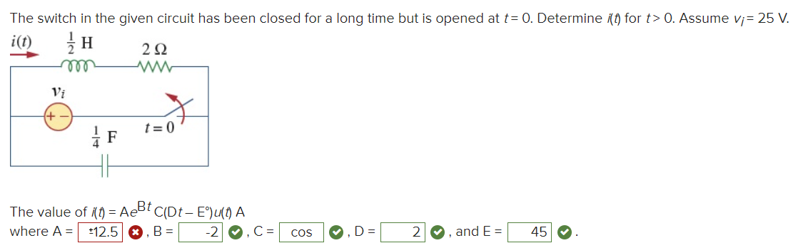 Solved The switch in the given circuit has been closed for a | Chegg.com
