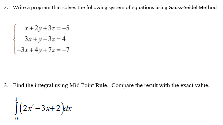 Solved 2. Write a program that solves the following system | Chegg.com