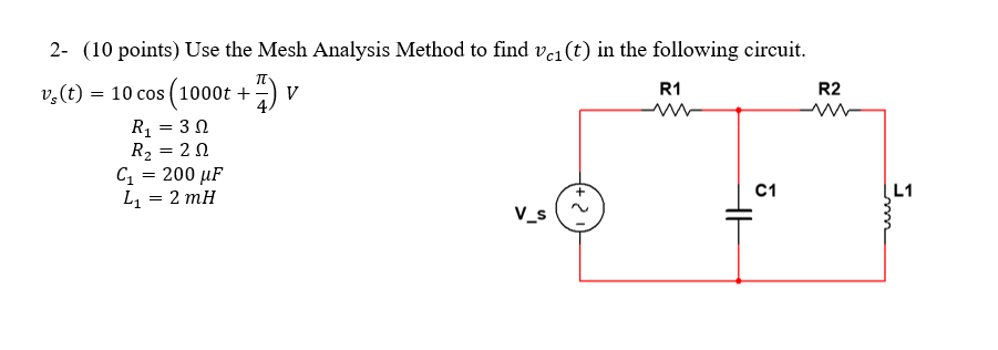 Solved 2- (10 points) Use the Mesh Analysis Method to find | Chegg.com