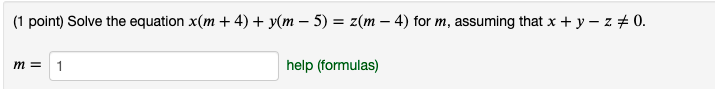 Solved (1 point) Solve the equation x(m + 4) + ym - 5) = z[m | Chegg.com