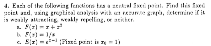 Solved 4. Each of the following functions has a neutral | Chegg.com