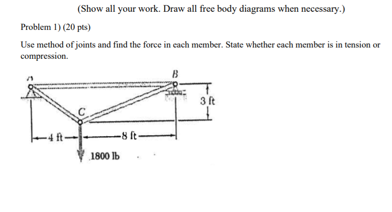Solved (Show all your work. Draw all free body diagrams when | Chegg.com