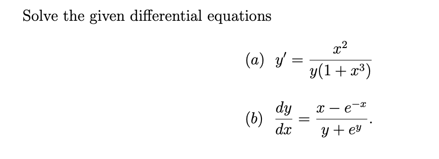 Solved Solve the given differential equations (a) | Chegg.com