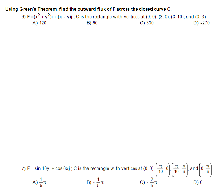 Solved Using Green's Theorem, find the outward flux of F | Chegg.com