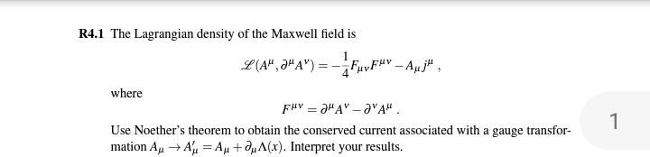 Solved R4.1 The Lagrangian density of the Maxwell field is | Chegg.com