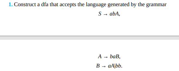 Solved 1. Construct a dfa that accepts the language | Chegg.com
