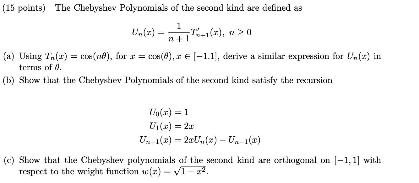 Solved (15 points) The Chebyshev Polynomials of the second | Chegg.com