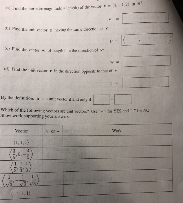Solved (a) Find the norm (= magnitude-length) of the vector | Chegg.com