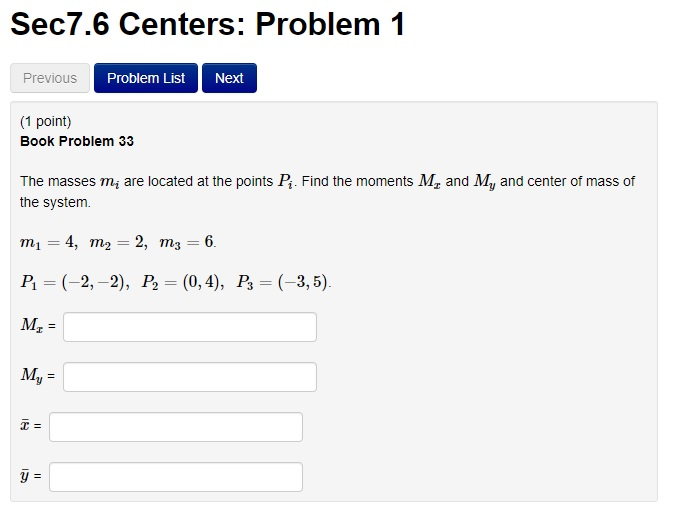 Solved Sec7.6 Centers: Problem 1 Previous Problem List Next | Chegg.com