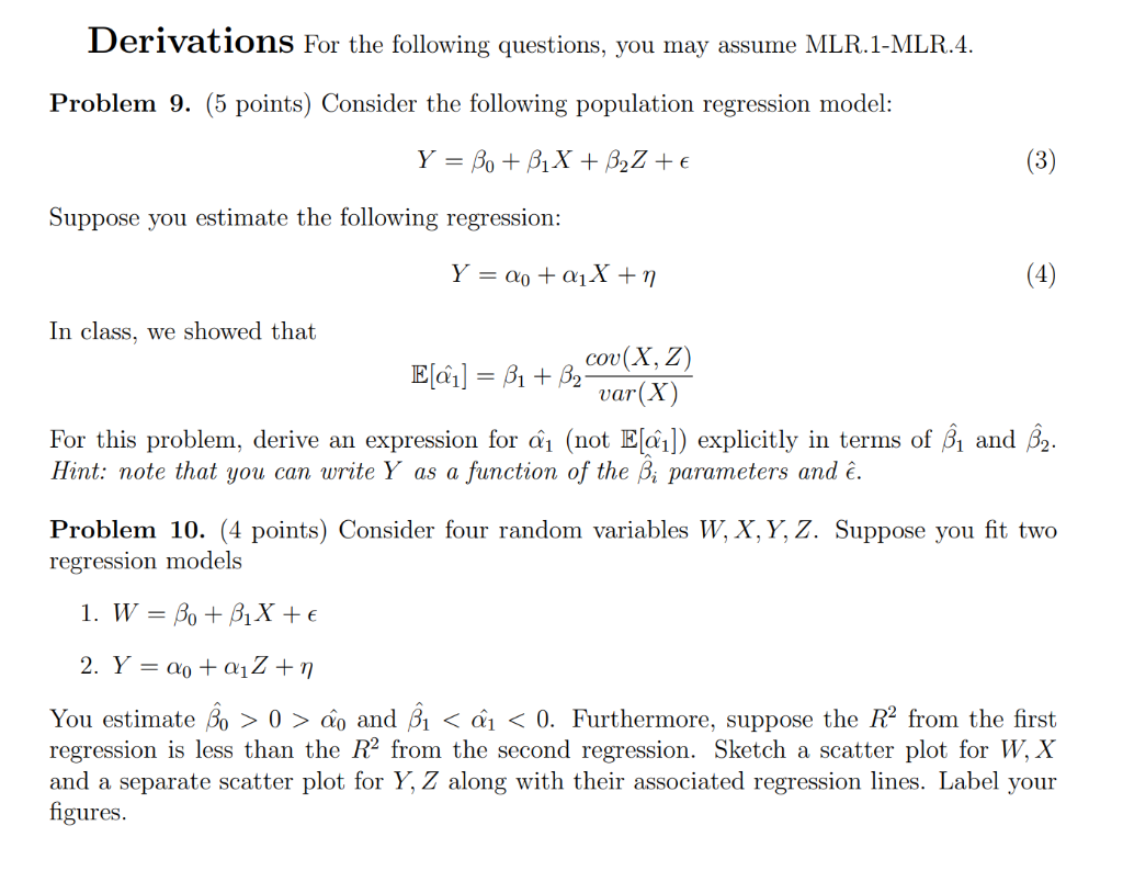 Derivations For the following questions, you may | Chegg.com