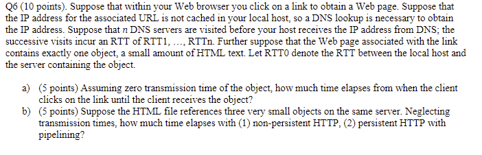 Solved Q6 (10 points). Suppose that within your Web browser | Chegg.com
