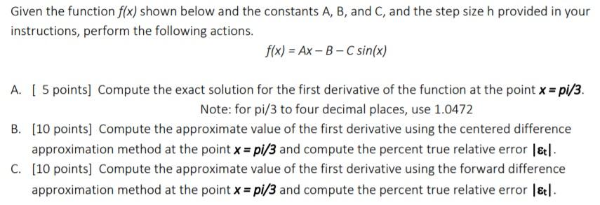 Solved A = 2.13, B = 5.00, C = 1.13, h = 0.05 | Chegg.com