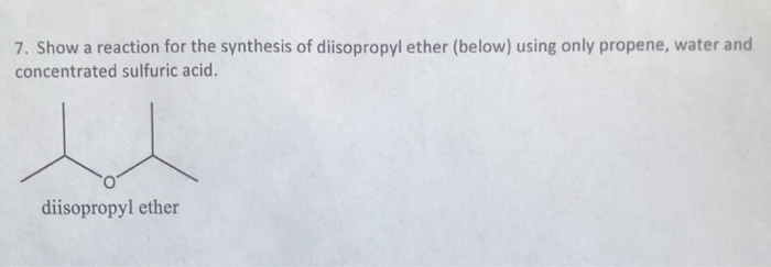 Solved 7. Show a reaction for the synthesis of diisopropyl | Chegg.com