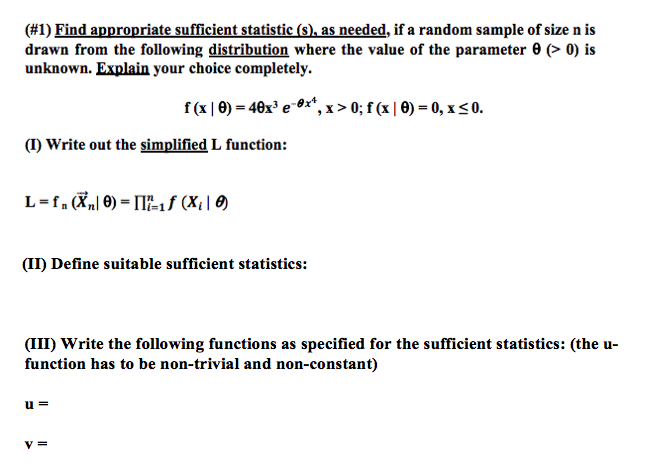 Solved (#1) Find appropriate sufficient statistic (s), as | Chegg.com