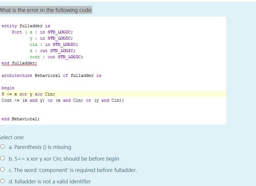 Solved What is the error in the following code: entity | Chegg.com