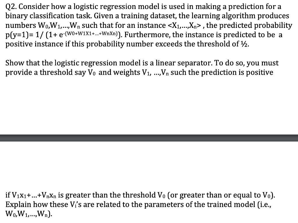 Q2. Consider how a logistic regression model is used | Chegg.com