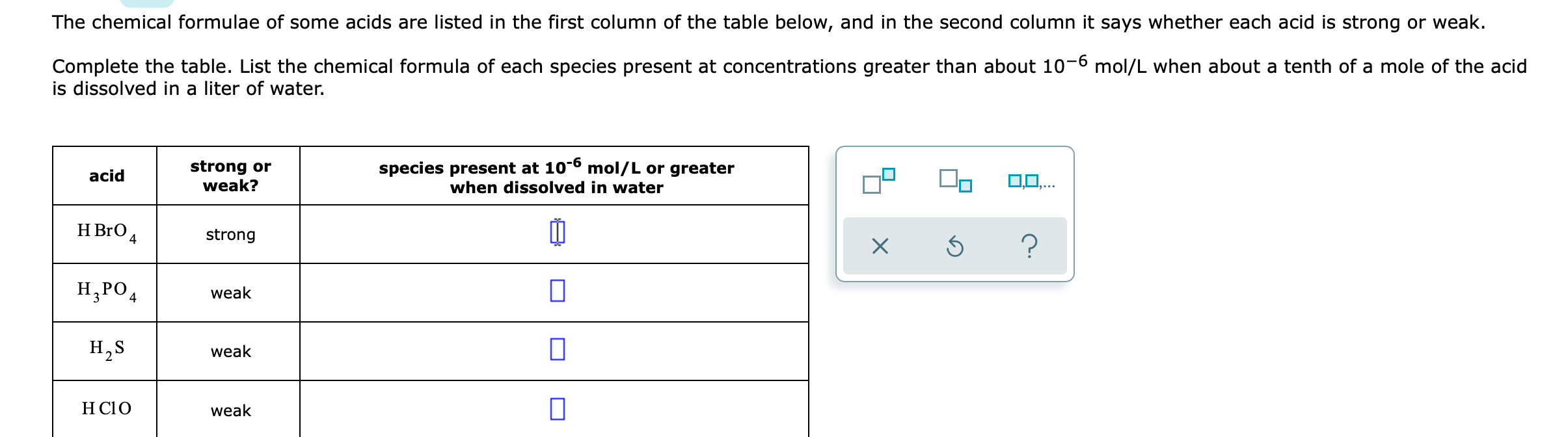 Solved The chemical formulae of some acids are listed in the | Chegg.com