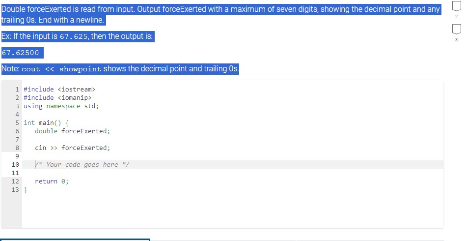 Solved C++ ﻿Double forceExerted is read from input. Output | Chegg.com