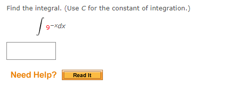 Solved Find the integral. (Use C for the constant of | Chegg.com