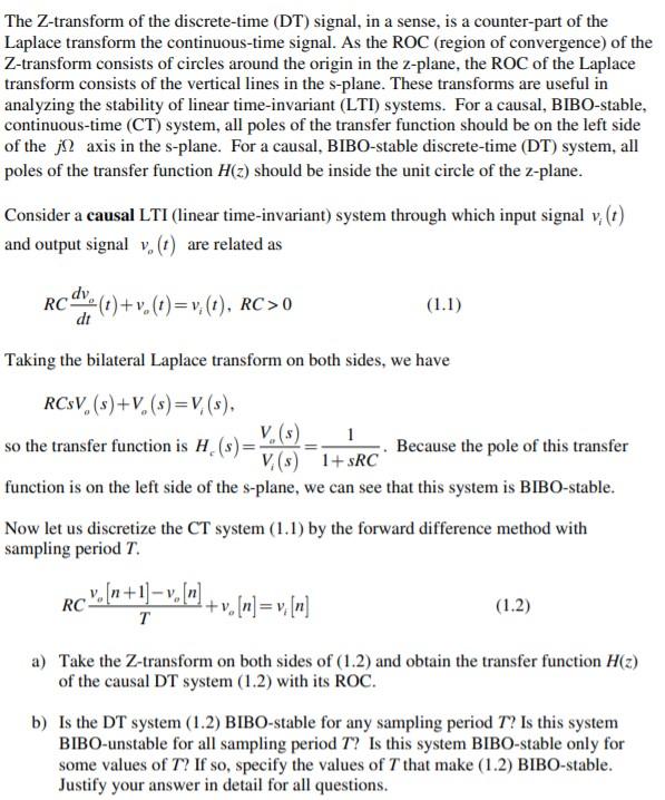 Solved The Z-transform of the discrete-time (DT) signal, in | Chegg.com