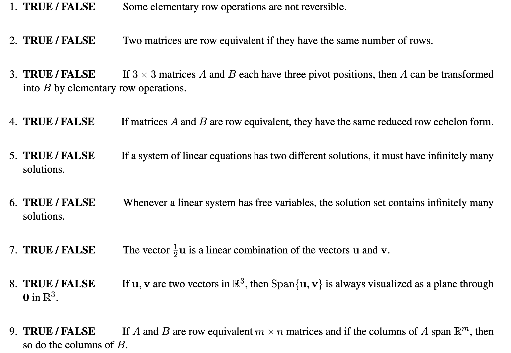 Solved 1. TRUE FALSE Some elementary row operations are not | Chegg.com