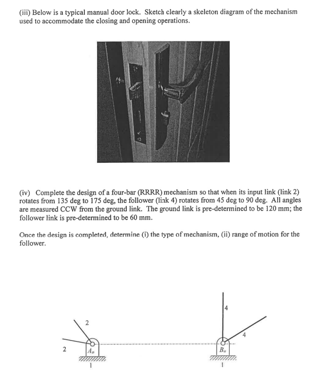 Solved (iii) Below is a typical manual door lock. Sketch | Chegg.com