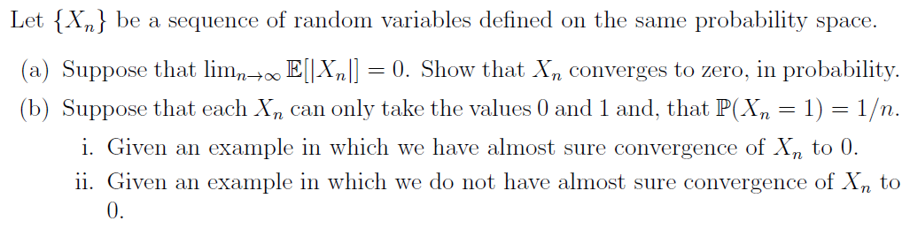 Solved Let {Xn} be a sequence of random variables defined on | Chegg.com