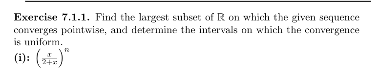 Solved Exercise 7.1.1. Find the largest subset of R on which | Chegg.com