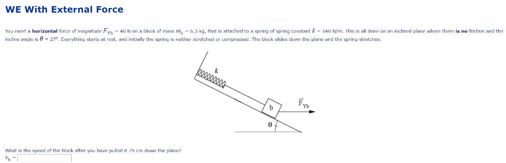 Solved WE With External Force You exert a horizontal force | Chegg.com