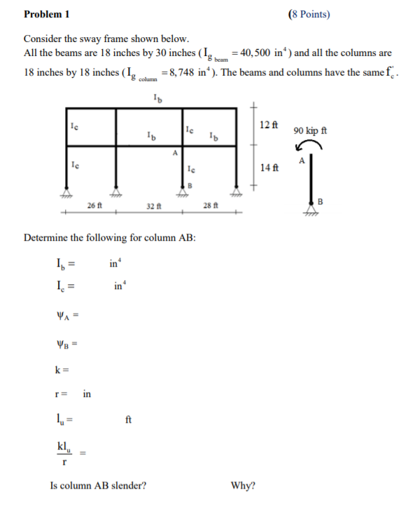 Solved Problem 1 (8 Points) Consider the sway frame shown | Chegg.com