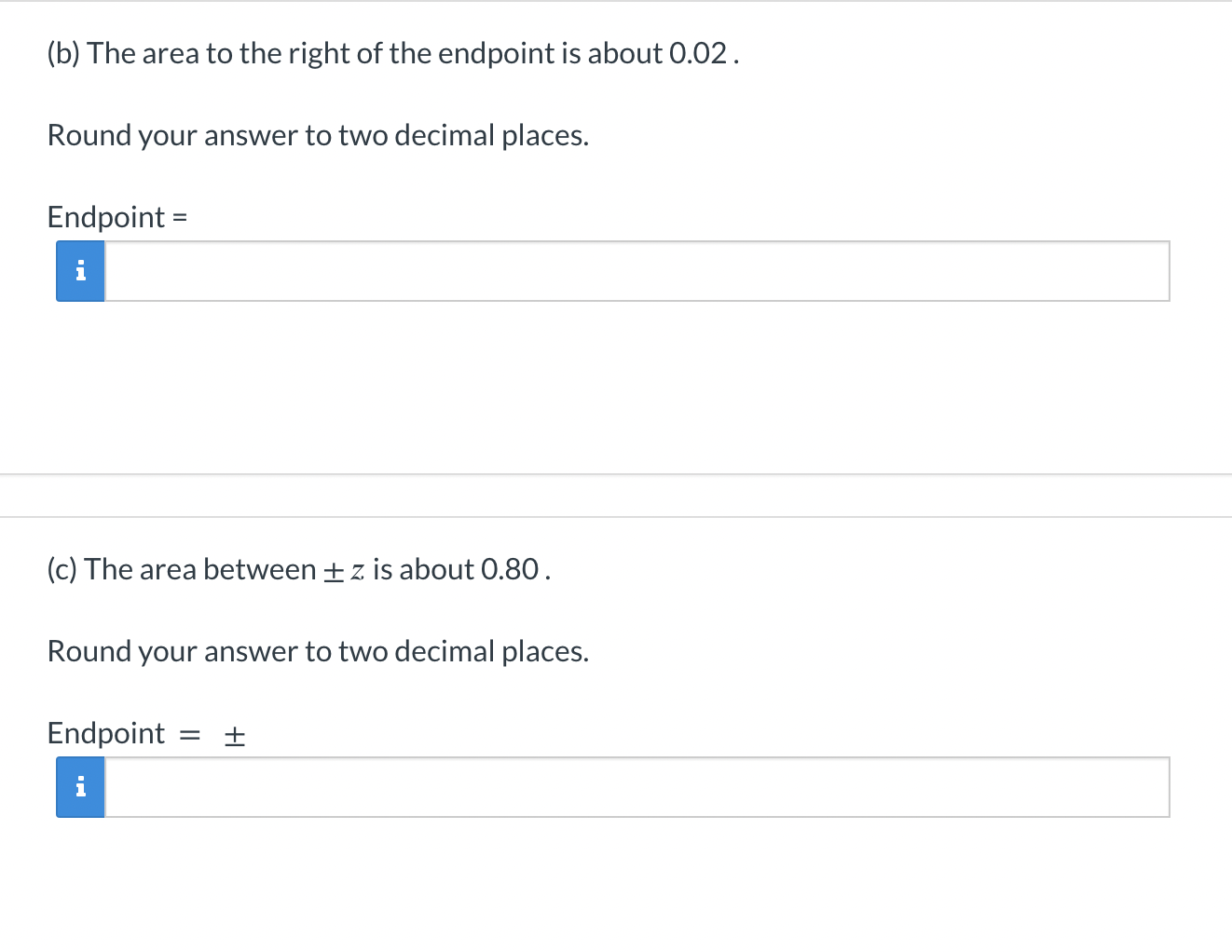 Solved Find endpoint(s) on a N(0,1) density with the given | Chegg.com