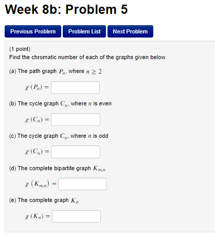 Solved (1 point) Find the chromatic number of each of the | Chegg.com